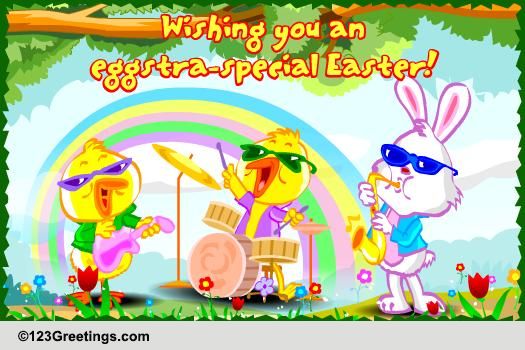 Eggs-tra Special Easter! Free Happy Easter eCards, Greeting Cards | 123 ...