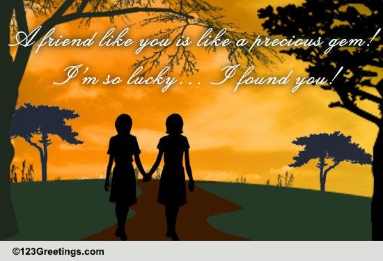Im So Lucky I Found You Free Girlfriends Day Ecards 123 Greetings