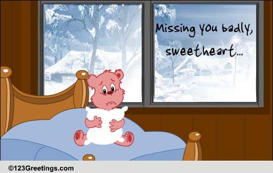 Missing You Sweetheart Free Miss You Ecards Greeting Cards 123
