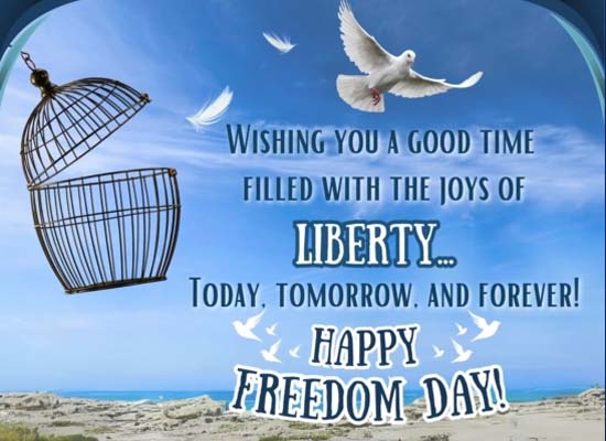 Perfect Ecard On National Freedom Day. Free National Freedom Day eCards | 123 Greetings
