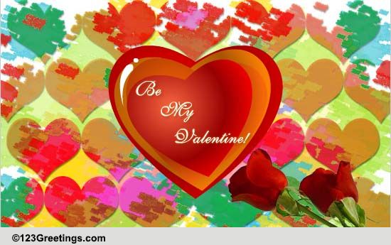 Valentine's Day! Free Be My Valentine eCards, Greeting Cards | 123 ...