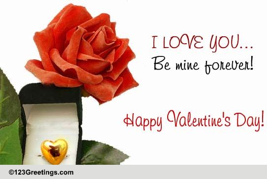 Be My Valentine Forever Free Happy Valentines Day Ecards 123 Greetings