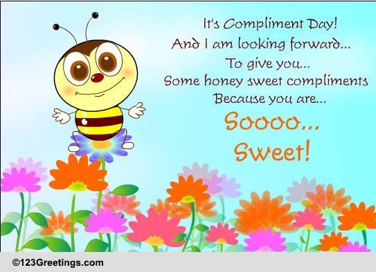 Sweetest Compliment! Free Compliment Day eCards, Greeting Cards | 123 ...