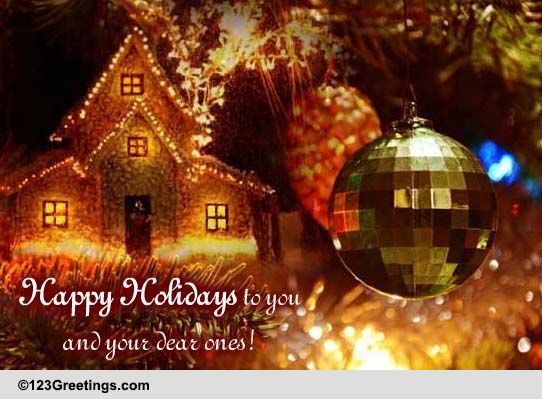 Happy Holidays To Your Home... Free From Our Home to Yours eCards | 123 ...