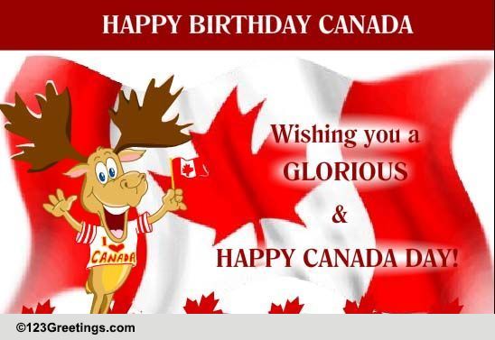 Have Fun On Canada s Birthday Free Canada Day ECards Greeting Cards 
