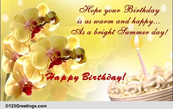 Happy Summer Birthday! Free Birthday eCards, Greeting Cards | 123 Greetings