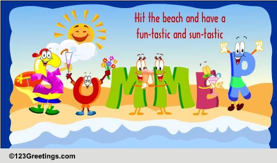 Lots Of Summer Fun Free Fun Ecards Greeting Cards 123 Greetings