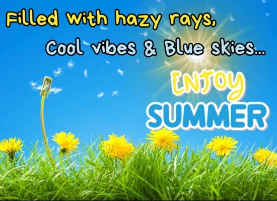 Enjoy Summer! Free Happy Summer eCards, Greeting Cards | 123 Greetings