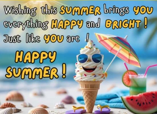 Summer Brings You Everything Happy. Free Happy Summer eCards | 123 ...