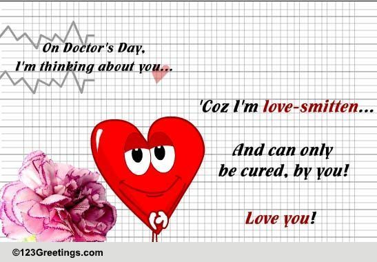 Love Smitten... Free Doctor's Day eCards, Greeting Cards | 123 Greetings