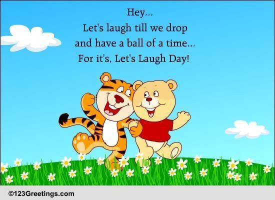 Let's Laugh... Free Let's Laugh Day eCards, Greeting Cards | 123 Greetings