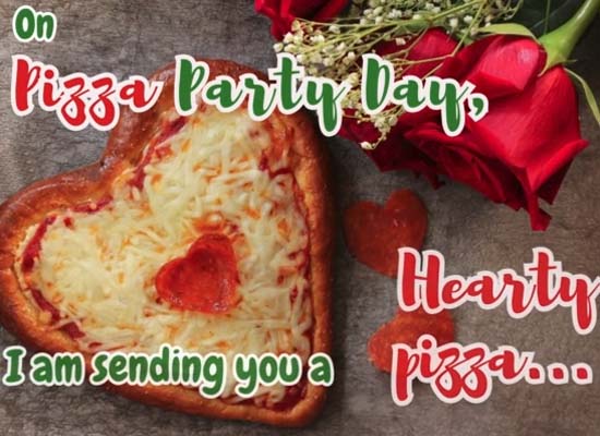 Sending Smiles And Happiness. Free Pizza Party Day eCards | 123 Greetings