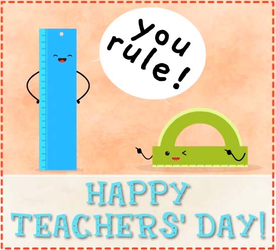 You Rule! Free Teachers' Day eCards, Greeting Cards | 123 Greetings