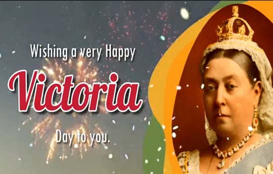 Wishing A Happy Victoria Day... Free Victoria Day (Canada) eCards | 123 ...