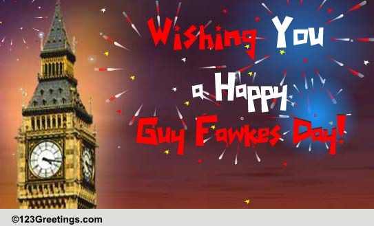 Happy Guy Fawkes Day! Free Guy Fawkes Day eCards, Greeting Cards | 123 ...