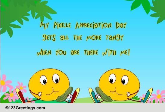 Loads Of Tangy Fun! Free National Pickle Day eCards, Greeting Cards ...