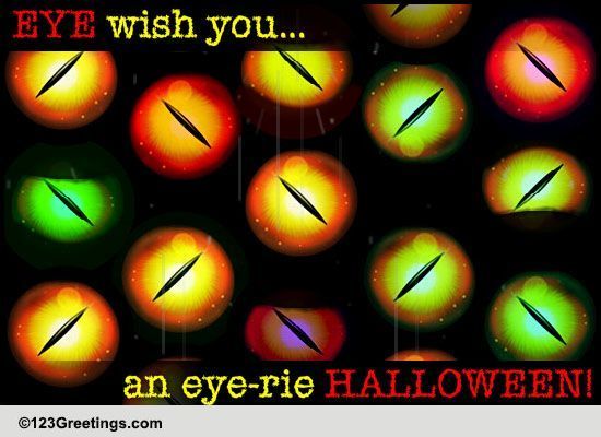 Eye-rie Halloween! Free Happy Halloween eCards, Greeting Cards | 123 ...