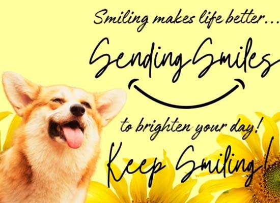 Smiling Makes Life Better. Free Send a Smile Day eCards, Greeting Cards ...
