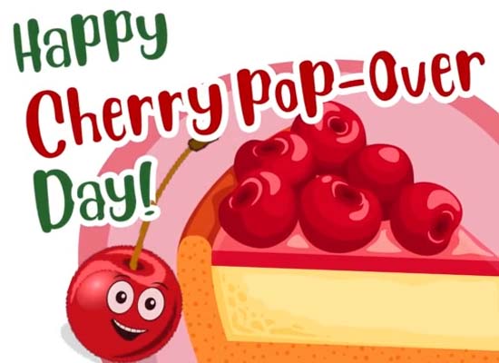 Cherry Popover Day Wish! Free Cherry Popover Day eCards, Greeting Cards ... Cherry Popover Day Wish! Free Cherry Popover Day eCards, Greeting Cards ...