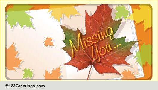 Missing You... Free Miss You eCards, Greeting Cards | 123 Greetings