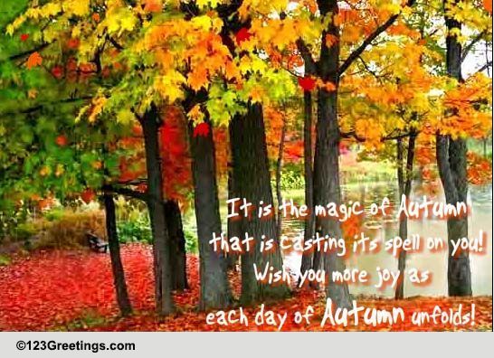 The Magic Of Autumn... Free Magic of Autumn eCards, Greeting Cards ...