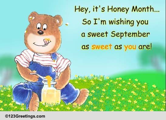 A Sweet September! Free Honey Month eCards, Greeting Cards | 123 Greetings