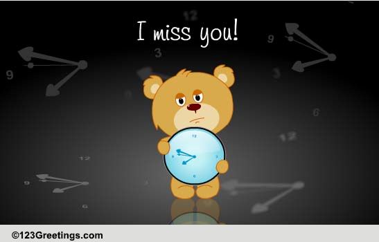 I Wish We Could Spend Some More Time! Free Miss You eCards | 123 Greetings