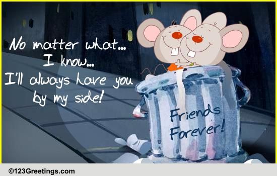 An All Time Friend Free Friends Forever Ecards Greeting Cards 123