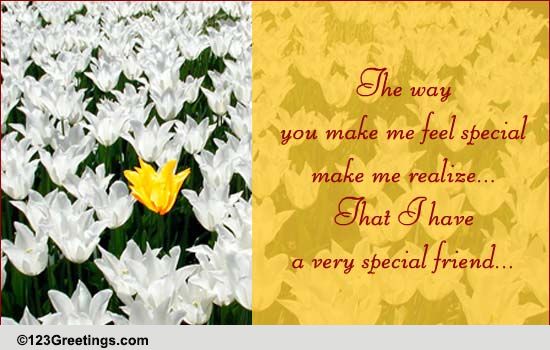 You Are My Special Friend Free Friends Forever Ecards Greeting Cards