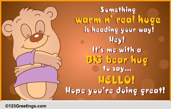Something Warm N Real Huge Free Hello Ecards Greeting Cards 123