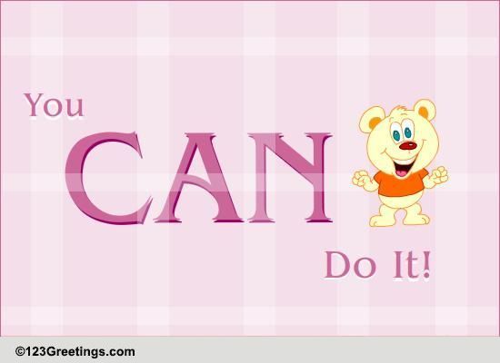 A Card On Encouragement. Free Encouragement eCards, Greeting Cards | 123 Greetings
