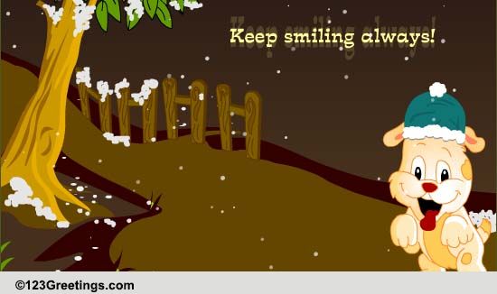 Keep Smiling Always! Free Encouragement eCards, Greeting Cards | 123 Greetings