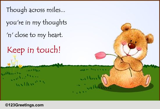 Keep In Touch Free Across The Miles Ecards Greeting Cards 123