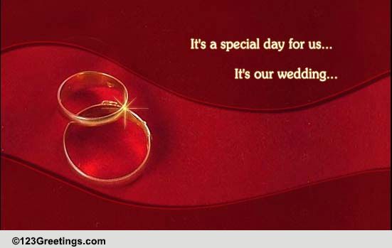 Our Special Day! Free Wedding eCards, Greeting Cards | 123 Greetings
