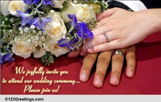 Invitation To Our Wedding Ceremony! Free Wedding eCards, Greeting Cards | 123 Greetings