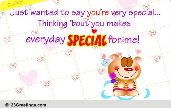 Youre Very Special Free I Love You Ecards Greeting Cards 123 Greetings