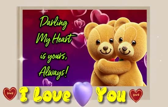 My Heart Is Yours Always Free I Love You Ecards Greeting Cards 123