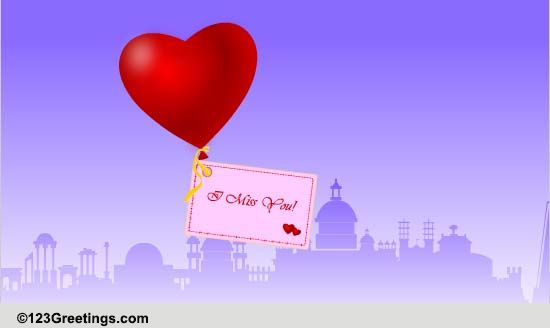 Miss You Deeply Free Missing Him Ecards Greeting Cards 123 Greetings