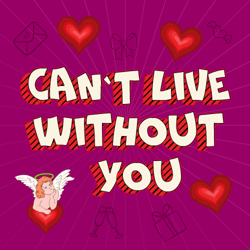 I Can t Live Without You Free Love Quotes ECards Greeting Cards 123 I Can t Live Without You Free Love Quotes ECards Greeting Cards 123