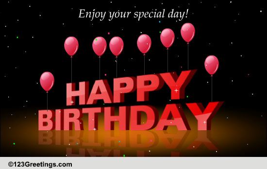 Enjoy Your Birthday! Free Happy Birthday eCards, Greeting Cards | 123 ...
