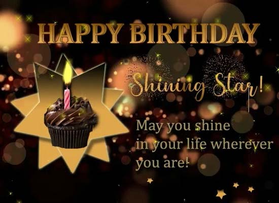 Birthday Wishes For Shining Star! Free Happy Birthday eCards | 123 ...