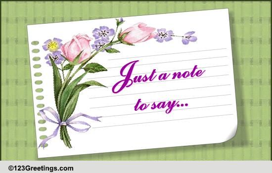 A Floral Note... Free E-notes eCards, Greeting Cards | 123 Greetings
