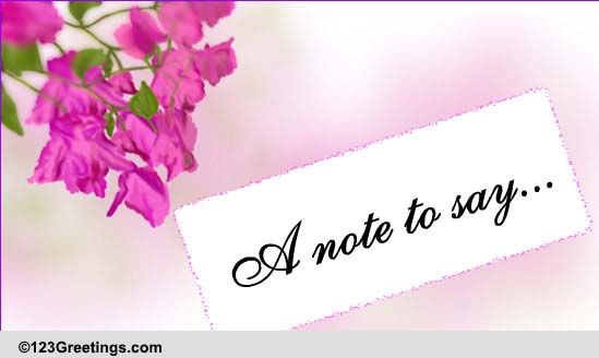 A Flowery Business Note. Free E-notes eCards, Greeting Cards | 123 ...