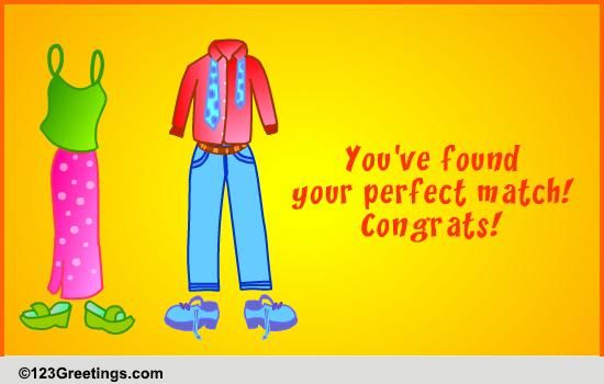 You Found Your Perfect Match! Free Engagement eCards, Greeting Cards ...