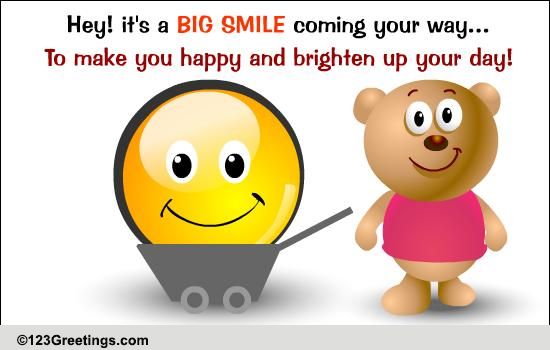 Send A Big Smile! Free Smile eCards, Greeting Cards | 123 Greetings