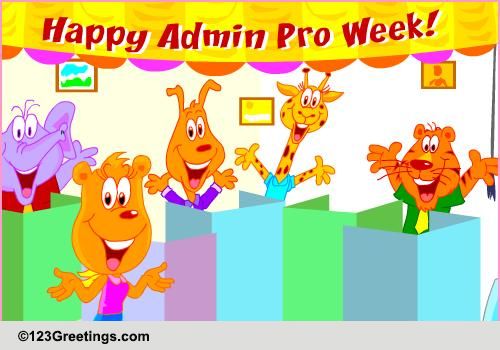 Happy Admin Pro Week! Free Administrative Professionals Week® eCards ...