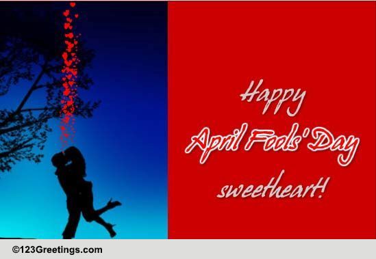April Fools' Day Love Cards, Free April Fools' Day Love Wishes | 123 ...