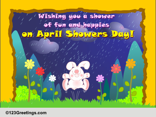 Fun And Happies... Free April Showers Day eCards, Greeting Cards | 123 ...