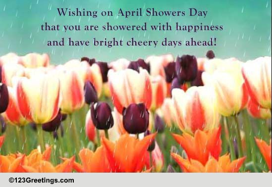 Showered With Happiness... Free April Showers Day eCards, Greeting ...