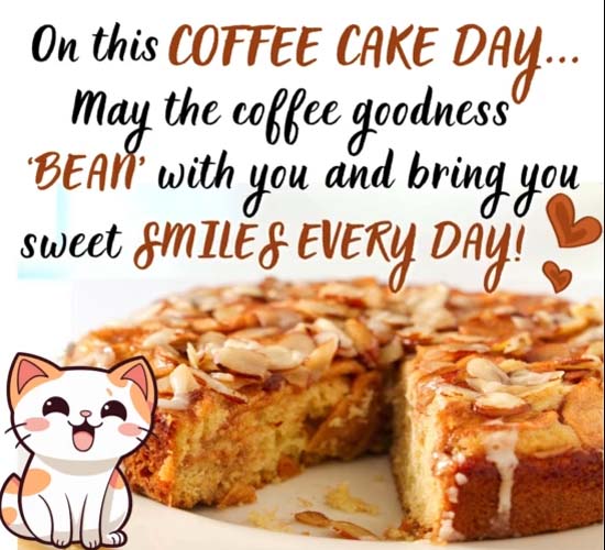 Coffee Cake Day Wishes Free Coffee Cake Day eCards, Greeting Cards ...